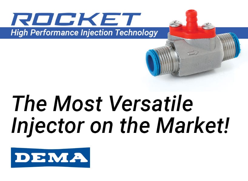 DEMA Rocket Injector - The Most Versatile Injector On the Market!